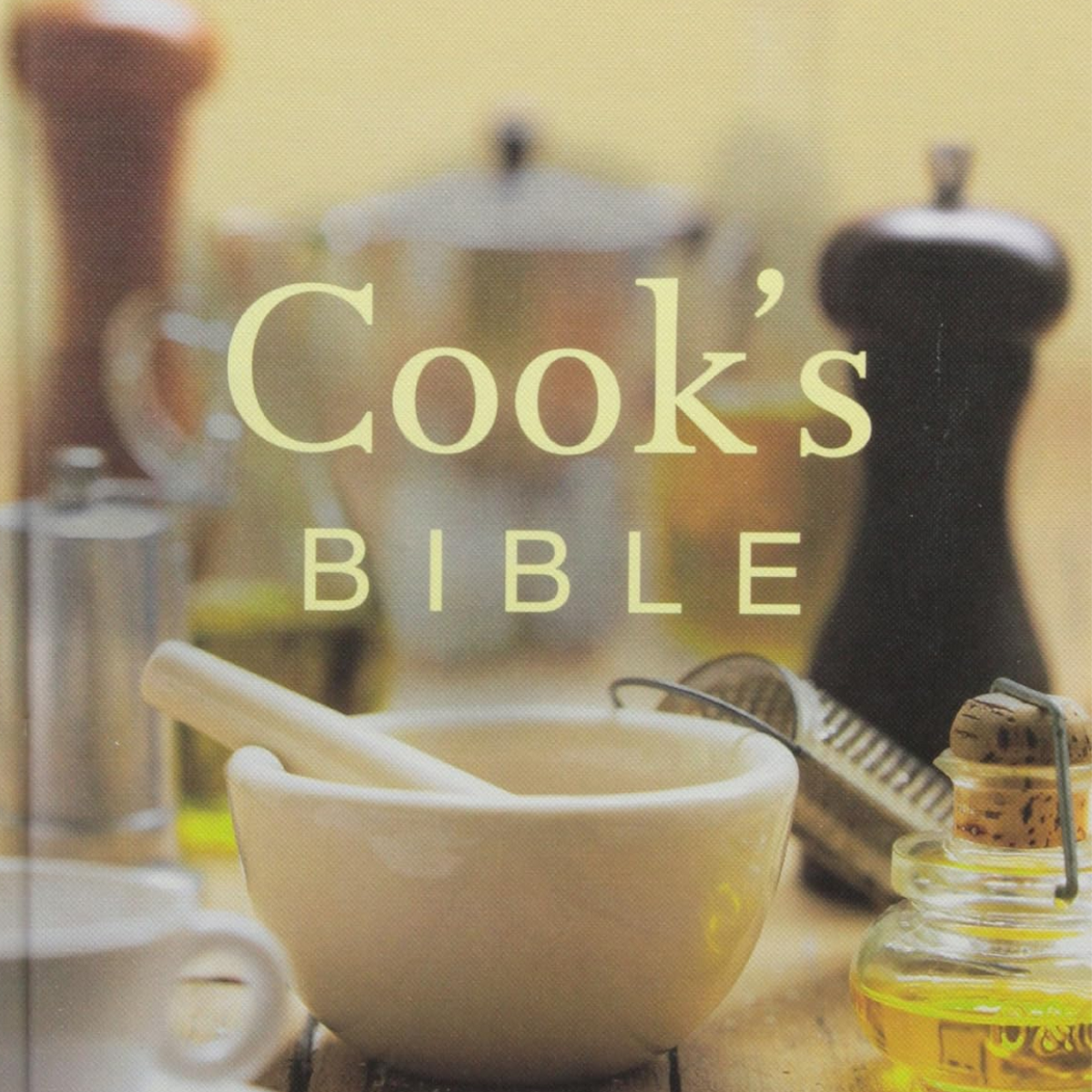 Cook's Bible: The Definitive Cook's Guide – ReadMoreDXB